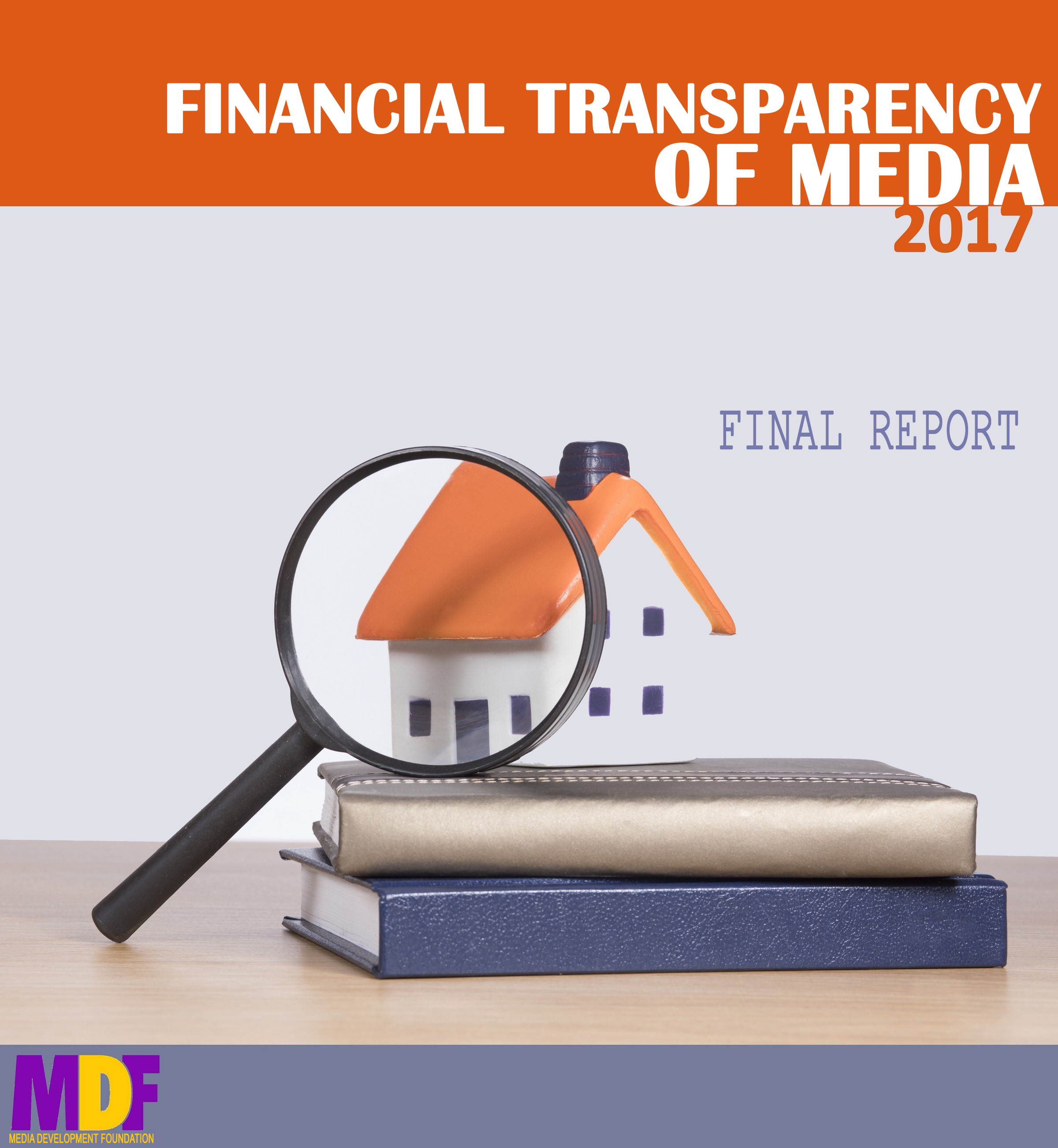 Financial Transparency of Media 2017. Final report - Media Meter